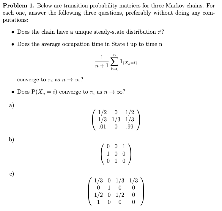 Problem 1. Below are transition probability matrices | Chegg.com