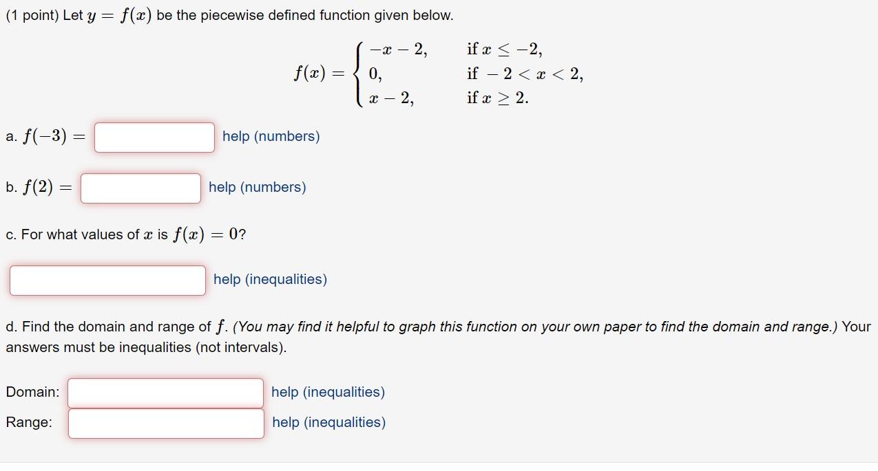 Solved (1 point) Let y=f(x) be the piecewise defined | Chegg.com