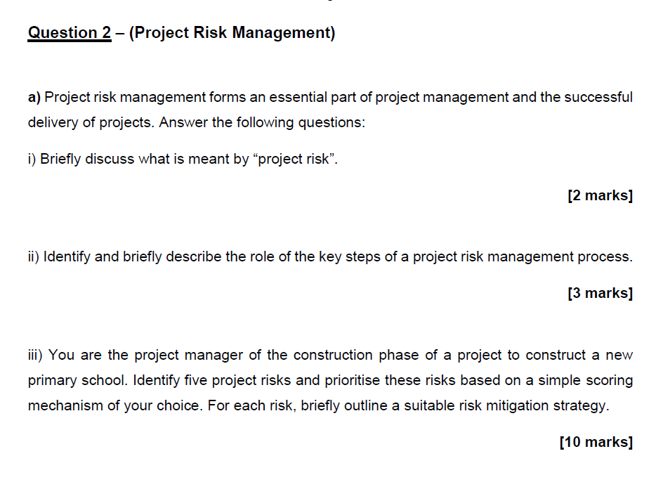 Solved Question 2 - (Project Risk Management) a) Project | Chegg.com