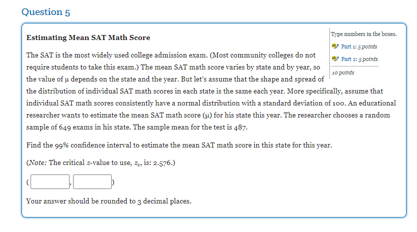 Solved Question 5 Estimating Mean SAT Math Score Type | Chegg.com