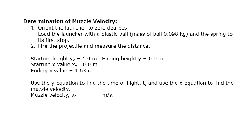 Solved Determination of Muzzle Velocity: 1. Orient the | Chegg.com