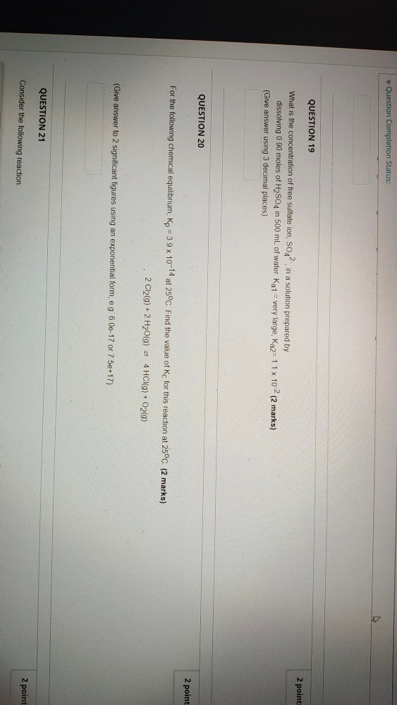 Solved Question Completion Status: QUESTION 19 2 point: What | Chegg.com