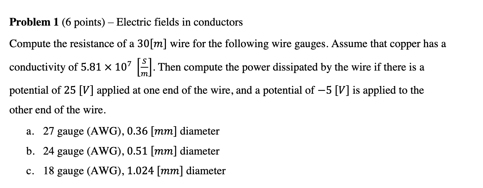 Solved Problem 1 (6 points) - Electric fields in conductors | Chegg.com