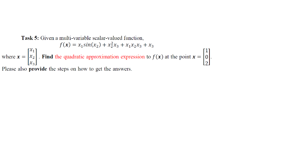Solved Task 5: Given a multi-variable scalar-valued | Chegg.com