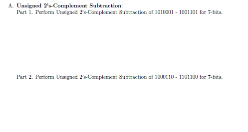 Solved A. Unsigned 2's-Complement Subtraction: Part 1. | Chegg.com