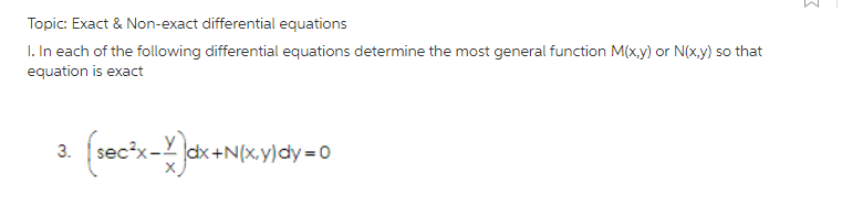 Solved Σ Topic: Exact & Non-exact differential equations I. | Chegg.com
