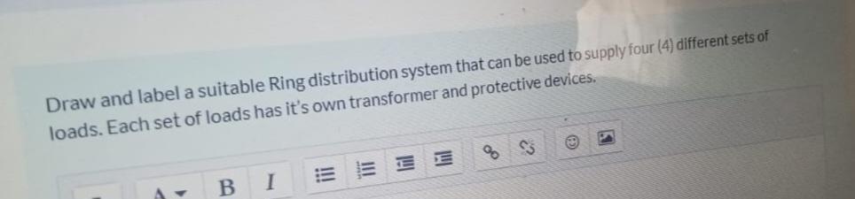 Solved Draw and label a suitable Ring distribution system | Chegg.com