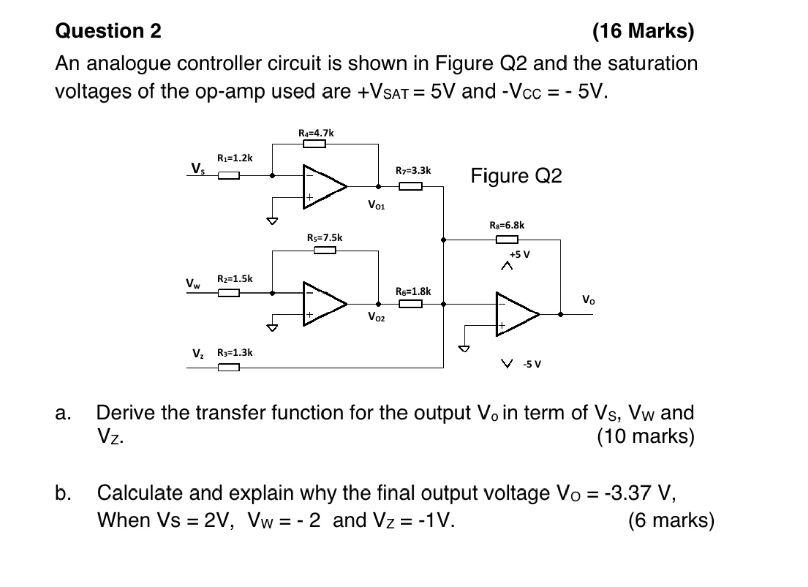 Solved Question 2(16 ﻿Marks)An analogue controller circuit | Chegg.com