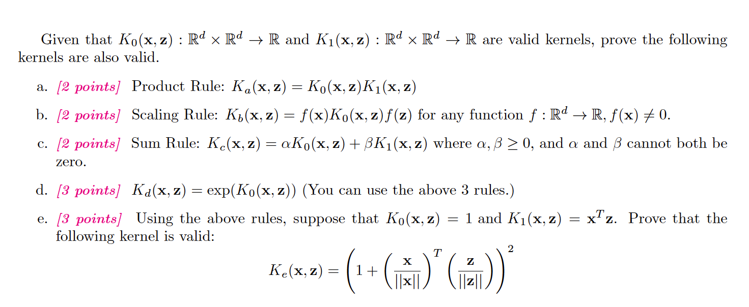 Solved : Х Given that Ko(x,z) : Rd x Rd + R and K1(x,z) : Rd | Chegg.com