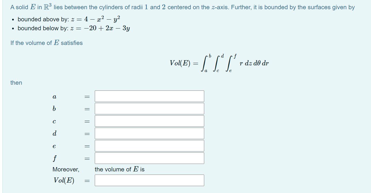 Solved A solid E in R3 lies between the cylinders of radii 1 | Chegg.com