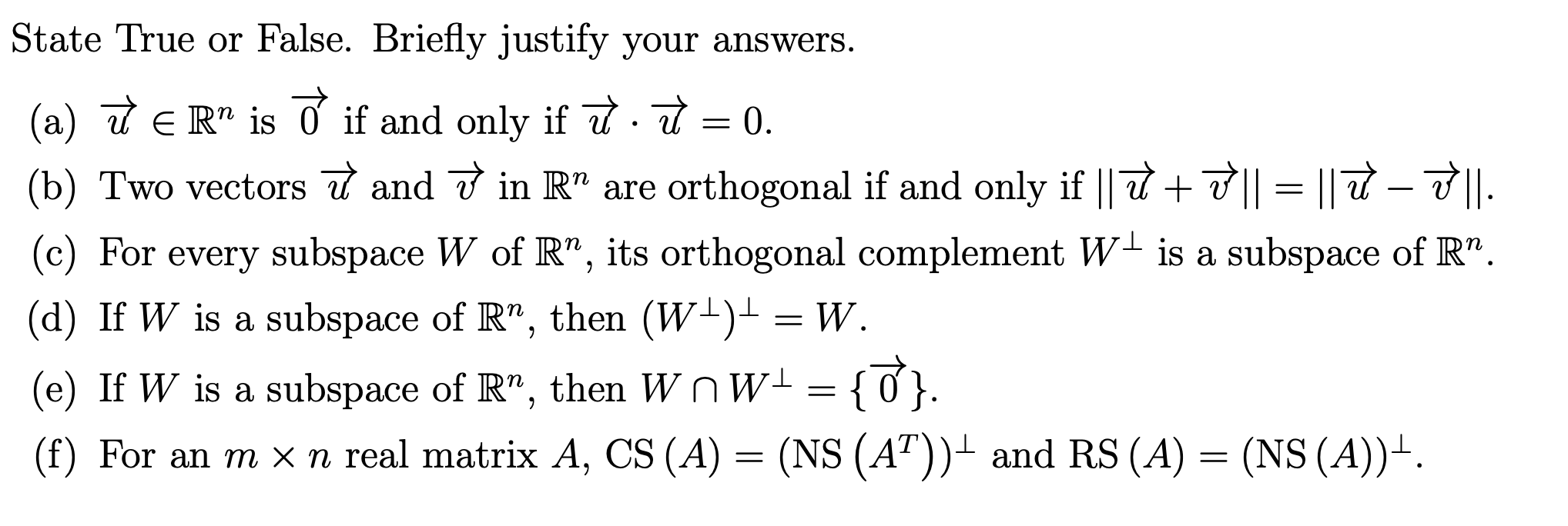 Solved State True or False. Briefly justify your answers. | Chegg.com