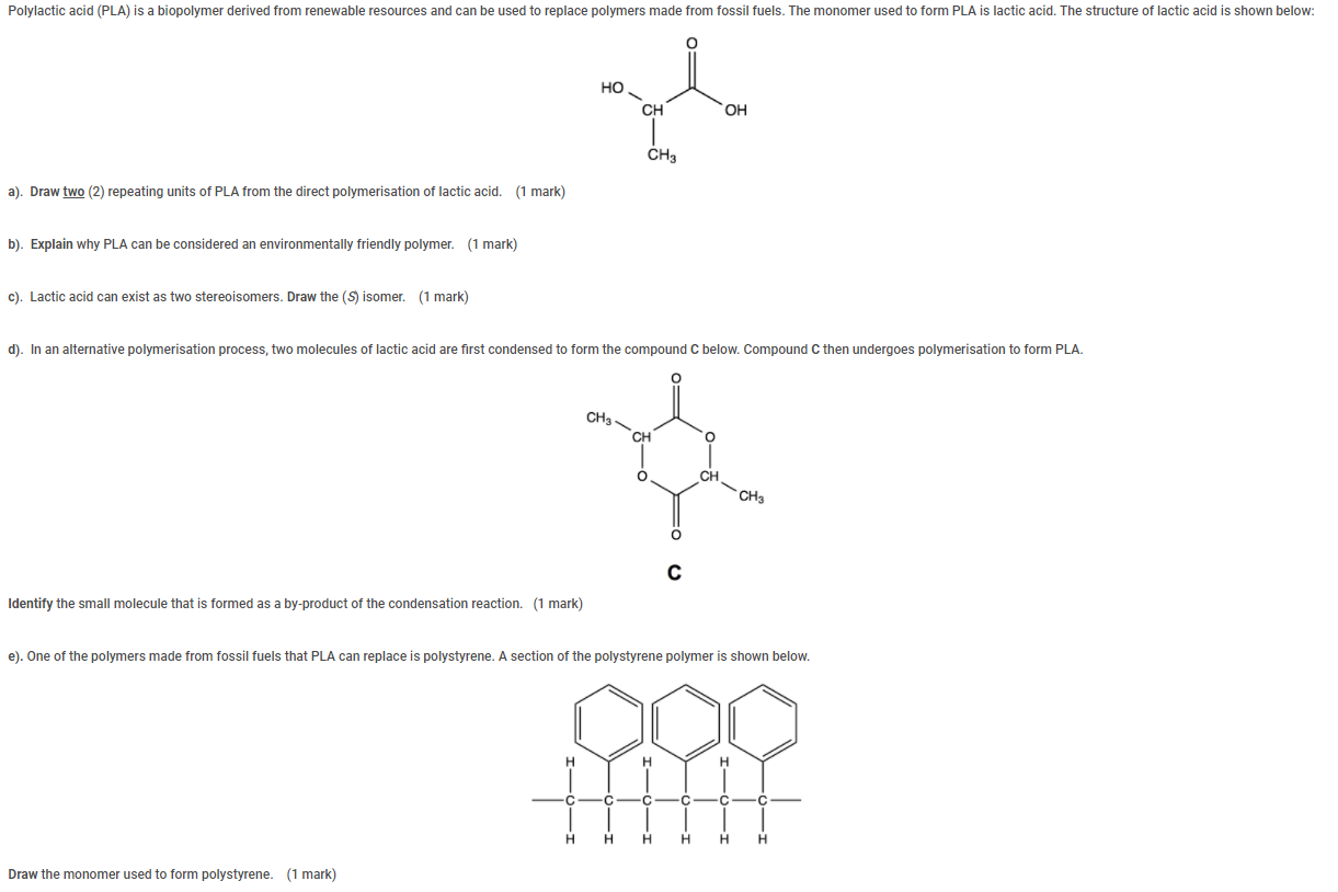 Solved Polylactic acid (PLA) is a biopolymer derived from | Chegg.com