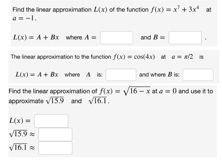 Solved Find the linear approximation L(x) of the function | Chegg.com