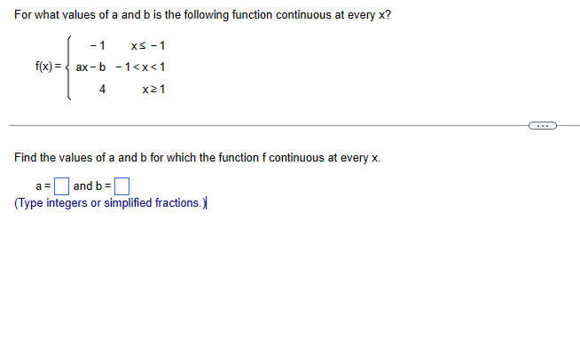 Solved For what values of a and b ﻿is the following function | Chegg.com