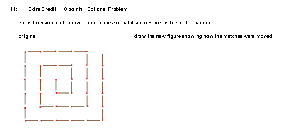 Solved Show how you could move four matches so that 4 | Chegg.com