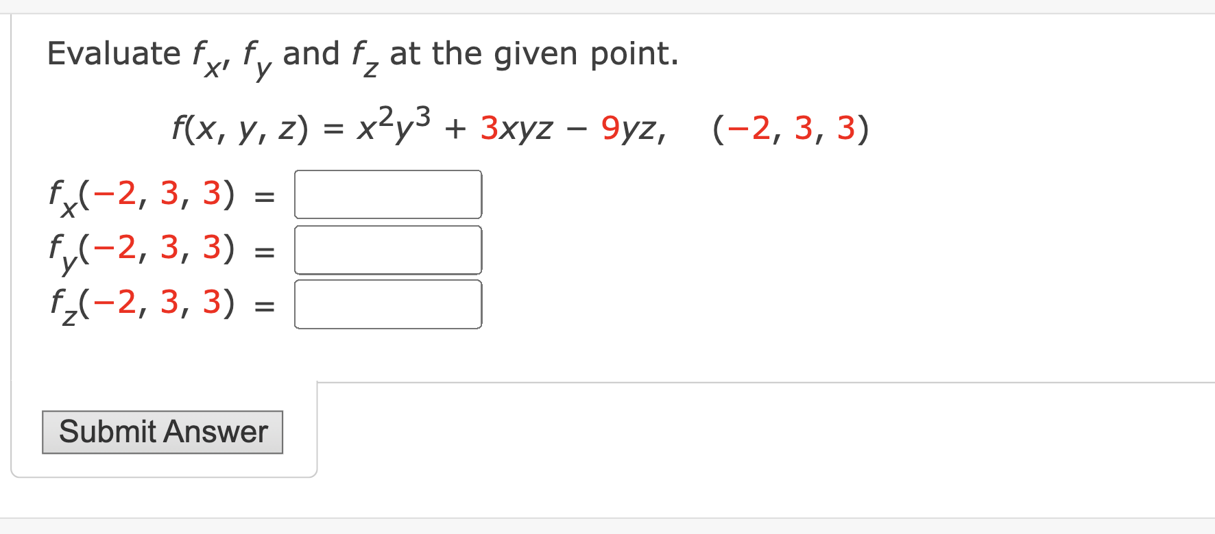 Solved Evaluate fx′,fy and fz at the given point. | Chegg.com