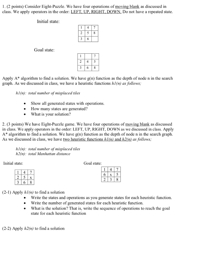 1. (2 points) Consider Eight-Puzzle. We have four | Chegg.com