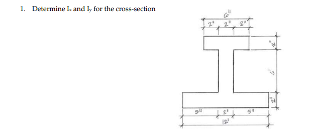 Solved 1 Determine Ix And Ly For The Cross Section 2 221