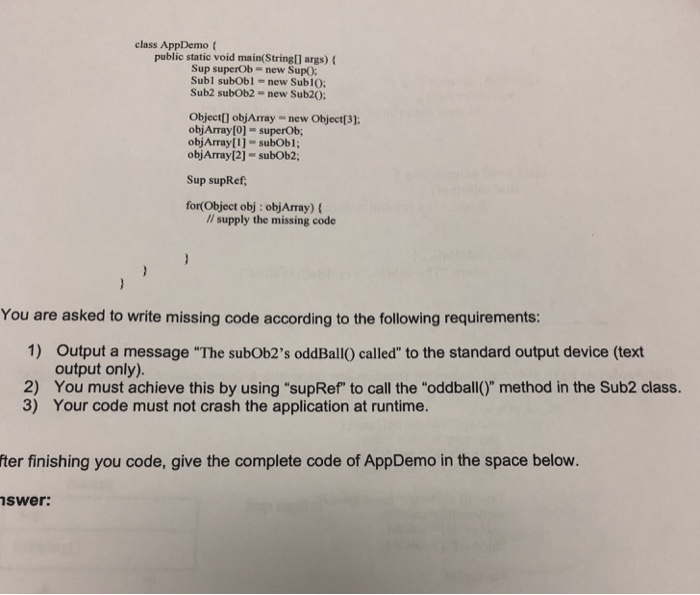Solved class AppDemo public static void main(Stringl) args) | Chegg.com