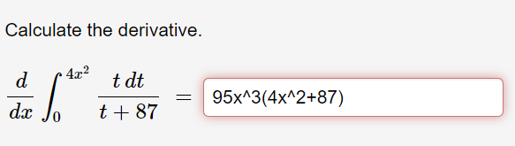 Solved Calculate the derivative. | Chegg.com