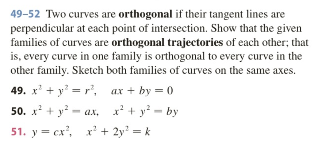 Solved 49-52 Two curves are orthogonal if their tangent | Chegg.com