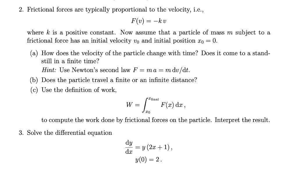 Solved 2. Frictional forces are typically proportional to | Chegg.com