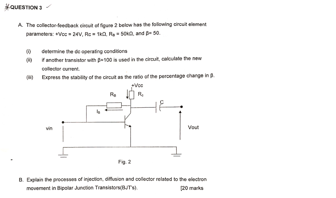 Solved *QUESTION 3A. ﻿The collector-feedback circuit of | Chegg.com