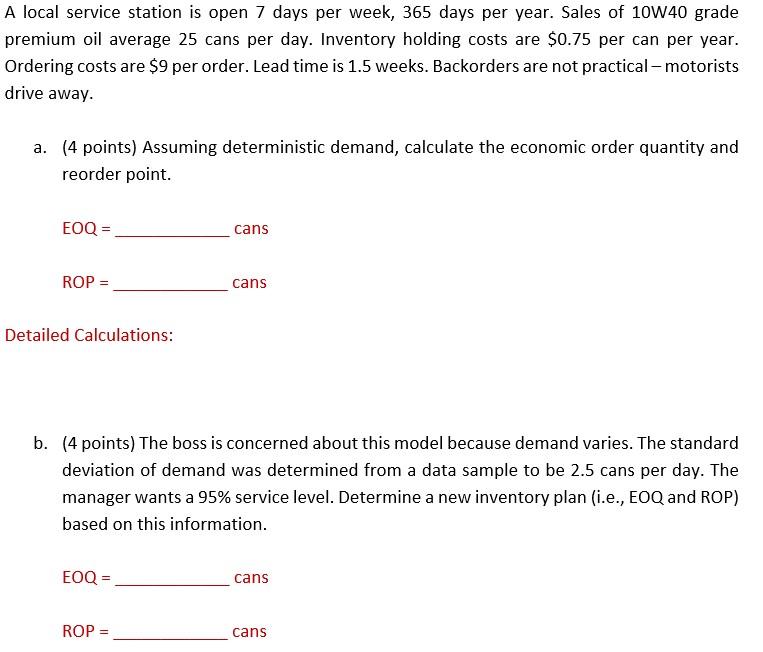 Solved A local service station is open 7 days per week, 365 | Chegg.com