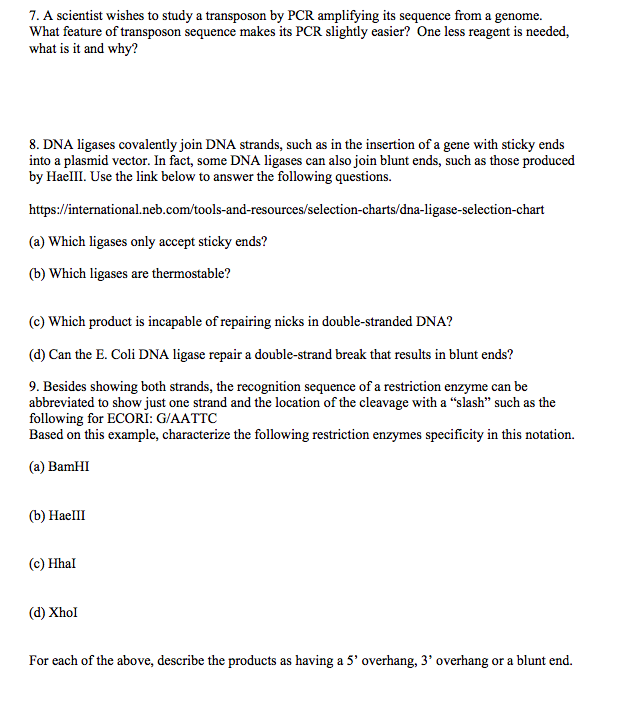 Solved 7. A scientist wishes to study a transposon by PCR | Chegg.com