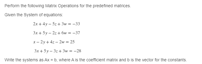 Solved Perform the following Matrix Operations for the | Chegg.com