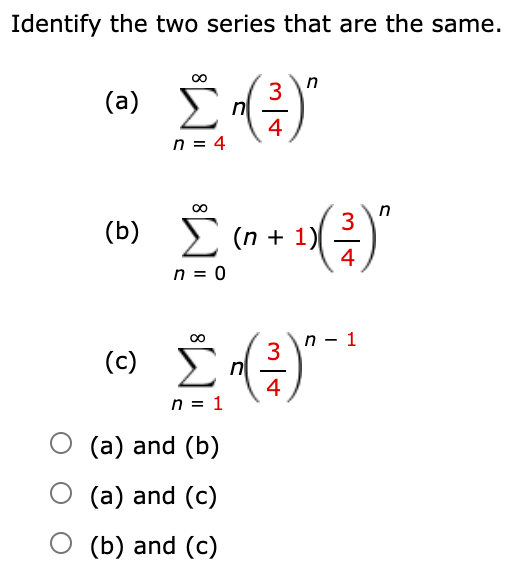 Solved Identify the two series that are the same. *Please | Chegg.com