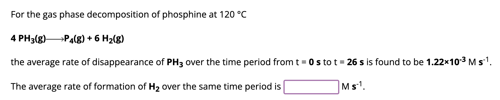 Solved For the gas phase decomposition of phosphine at | Chegg.com