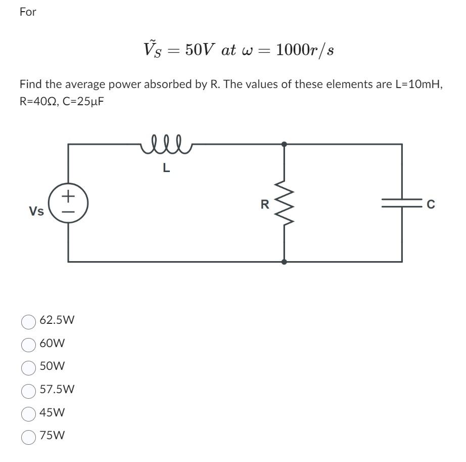 Solved For V~S=50 V at ω=1000r/s Find the average power | Chegg.com