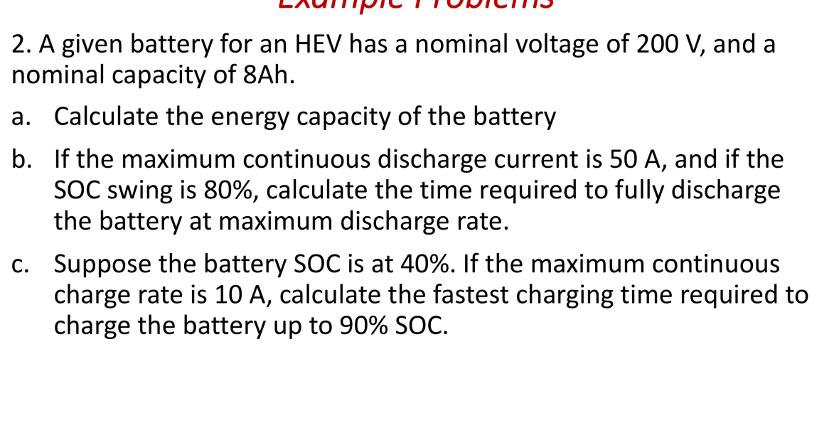 Solved 2. A given battery for an HEV has a nominal voltage | Chegg.com