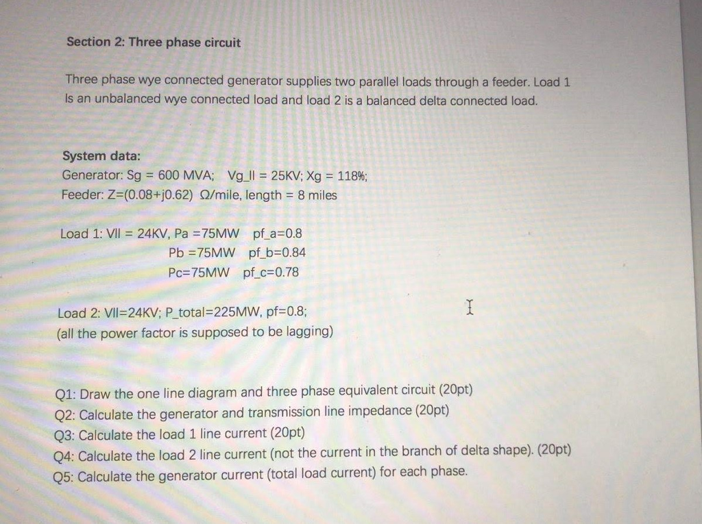 Solved Section 2: Three phase circuit Three phase wye | Chegg.com