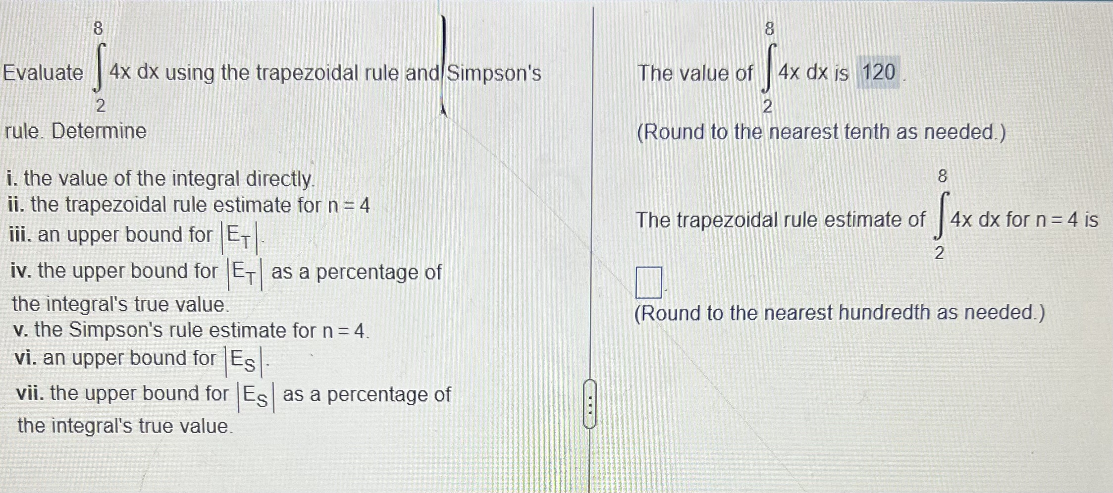 Solved Evaluate ∫284xdx using the trapezoidal rule and | Chegg.com