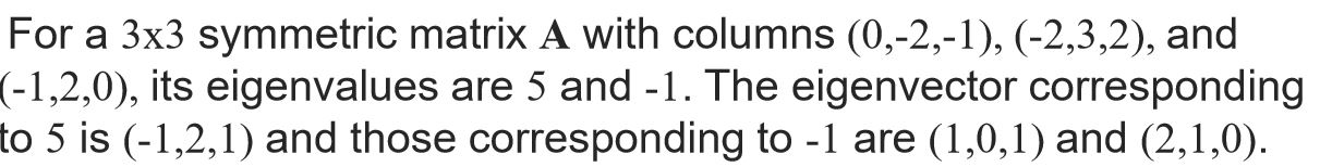 Solved For a 3x3 symmetric matrix A with columns (0,-2,-1), | Chegg.com