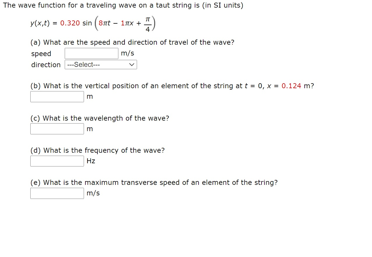 Solved The wave function for a traveling wave on a taut | Chegg.com