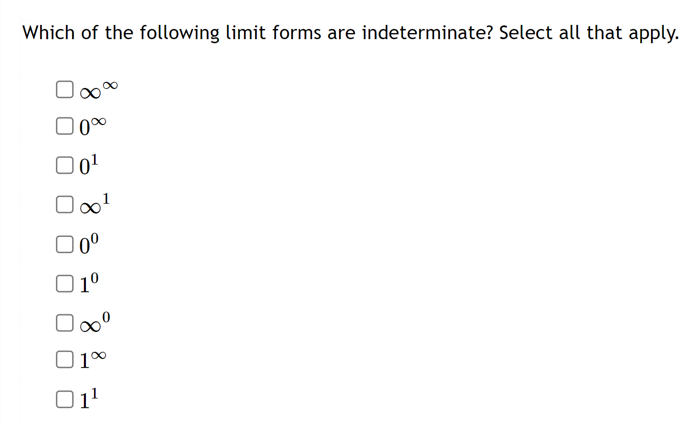Solved Which of the following limit forms are indeterminate? | Chegg.com
