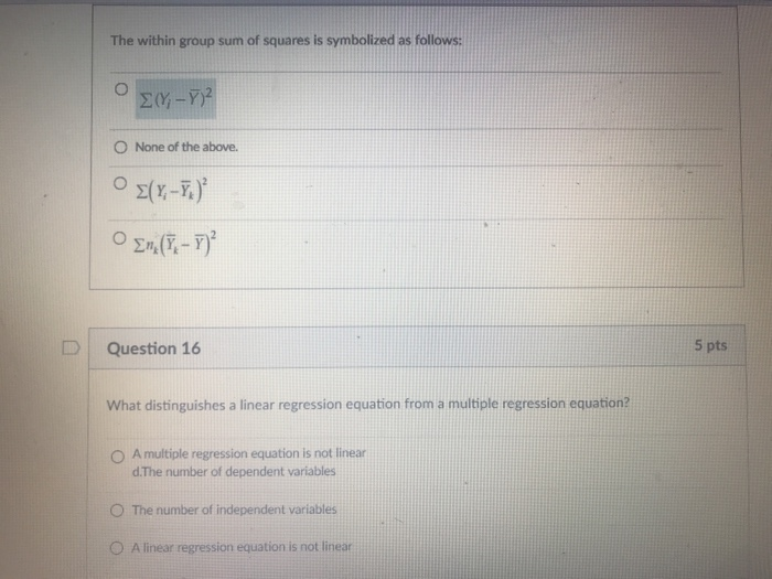 Solved The within group sum of squares is symbolized as | Chegg.com