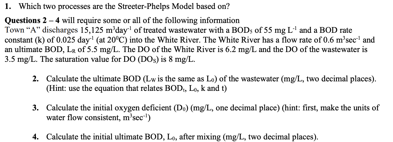 Solved 1. Which two processes are the Streeter-Phelps Model | Chegg.com