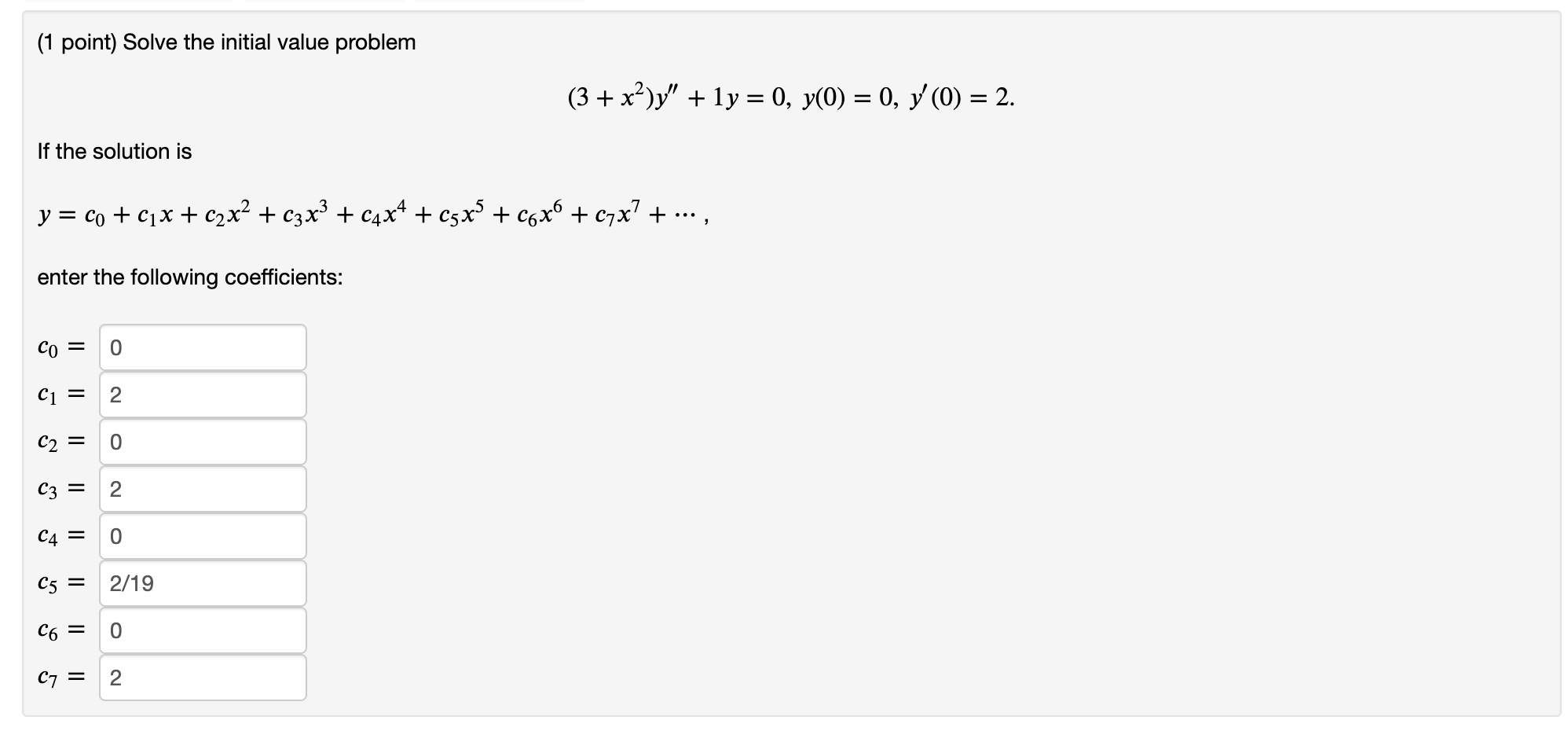 Solved (1 ﻿point) ﻿Solve the initial value | Chegg.com