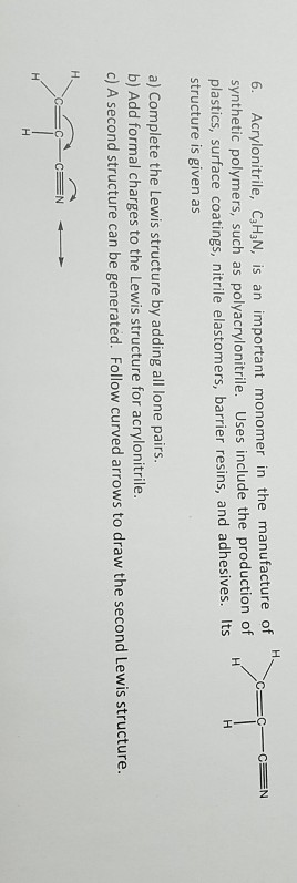 Solved 6. Acrylonitrile, C3H3N, is an important monomer in | Chegg.com