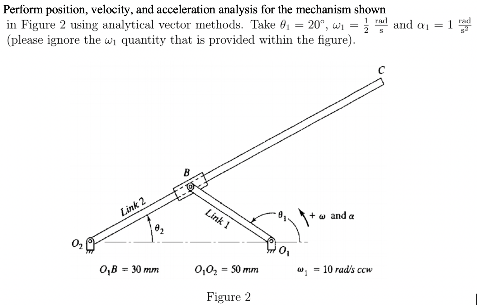 Solved Perform position, velocity, and acceleration analysis | Chegg.com