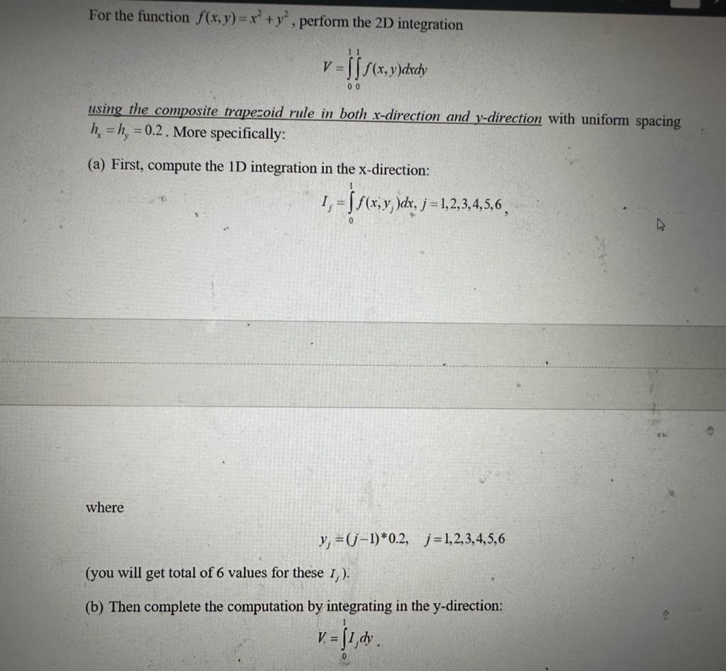 Solved For the function f(x,y)=x2+y2, perform the 2D | Chegg.com