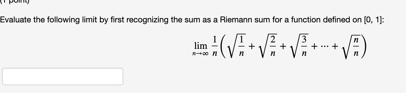 Solved Evaluate the following limit by first recognizing the | Chegg.com