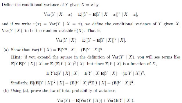 Solved Define the conditional variance of Y given X by and | Chegg.com