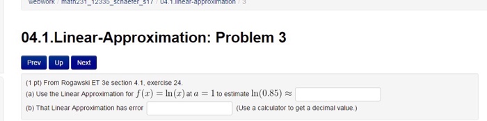 Solved 04.1 Linear-Approximation: Problem 2 (1 pt) From | Chegg.com