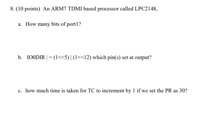 Solved 8. (10 points) An ARM7 TDMI based processor called | Chegg.com