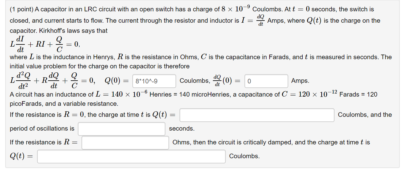 Solved A capacitor in an LRC circuit with an open switch has | Chegg.com